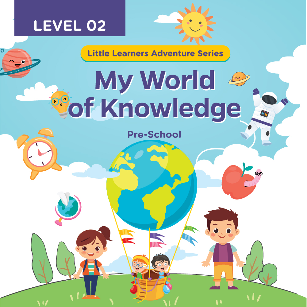 My World of Knowledge - Level 02 | Pre-School - SFPUBLICATIONS